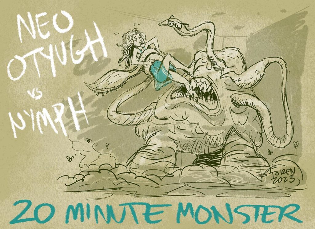 20 Minute Monsters: N-S – Toren Atkinson